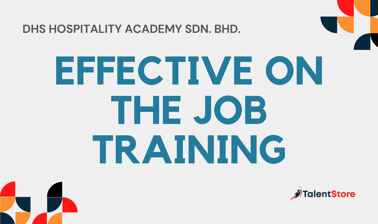 Effective On the Job Training – TalentStore