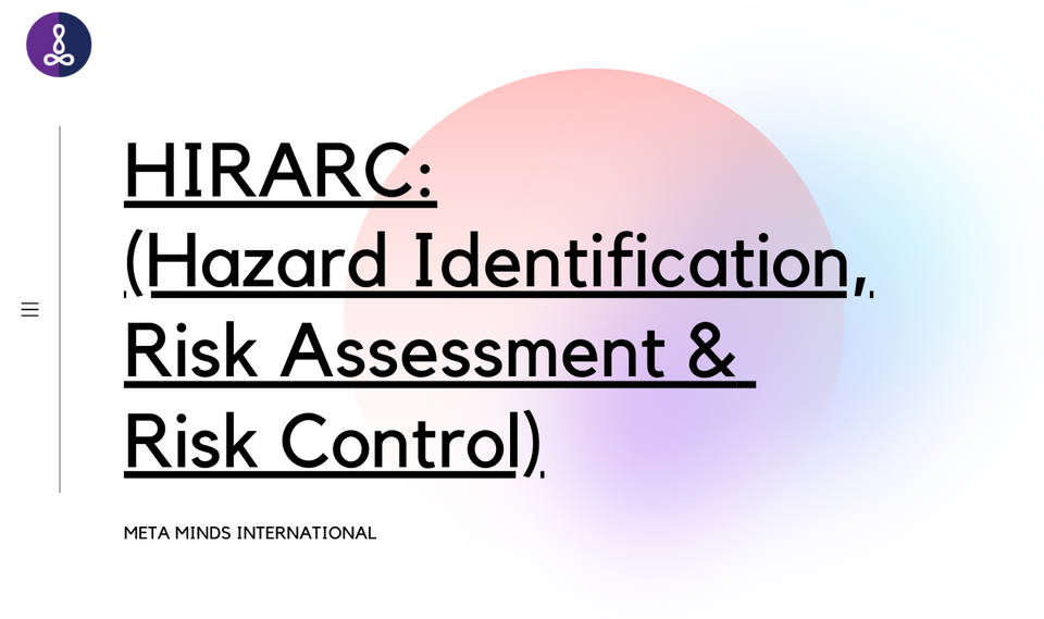 HIRARC (Hazard Identification, Risk Assessment & Risk Control) - Meta ...